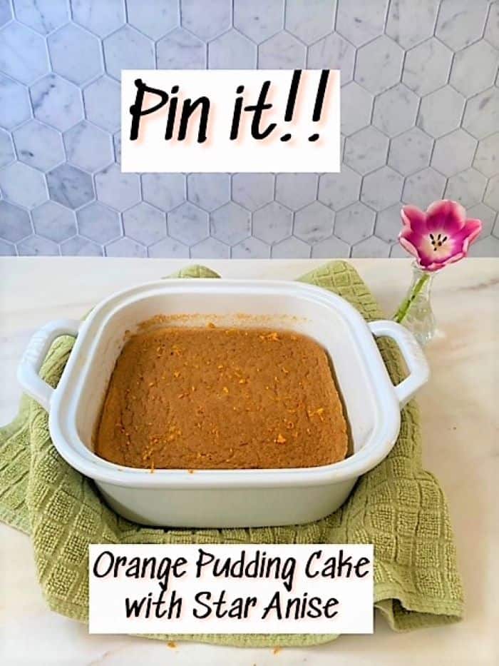 Easy Orange Pudding Cake with Star Anise – Food Hall by Jani